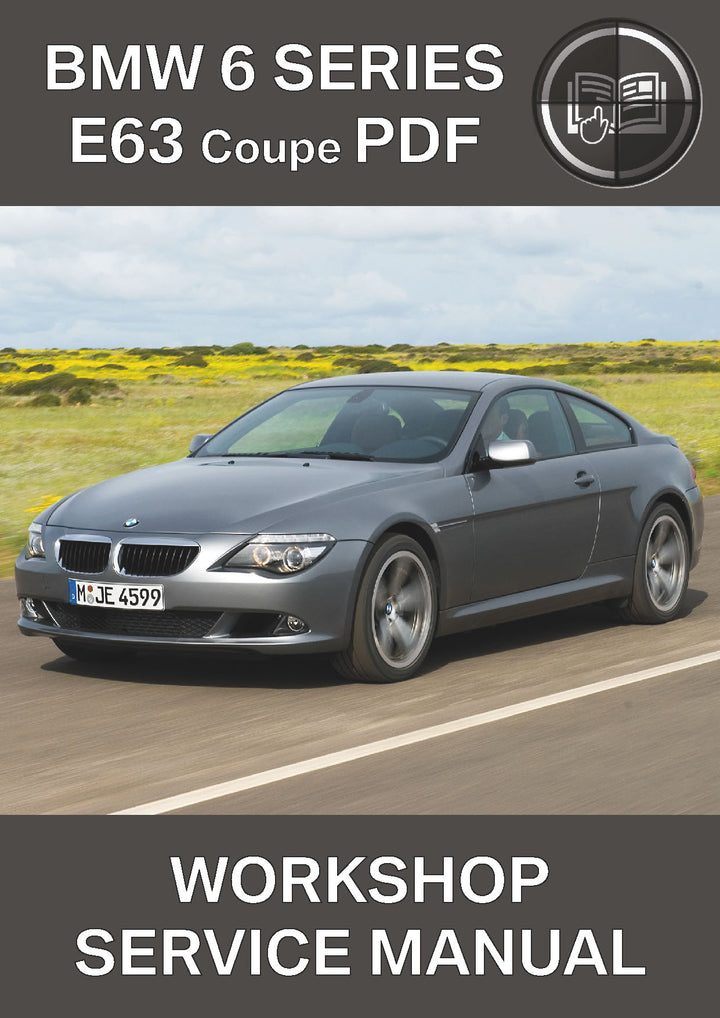 BMW 6 Series Workshop Manuals – BMW Workshop Manuals