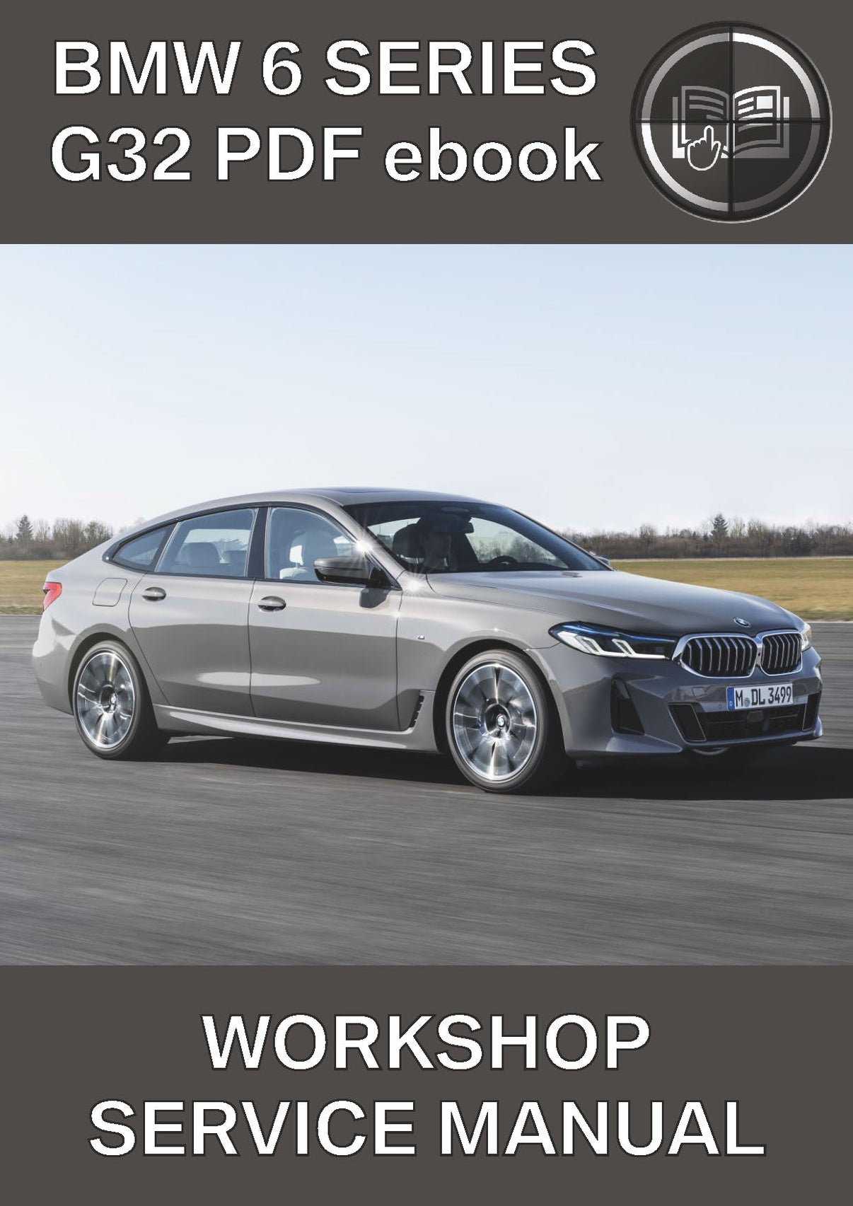 BMW Series 6 G32 Gran Coupe Workshop Service Manual – BMW Workshop Manuals